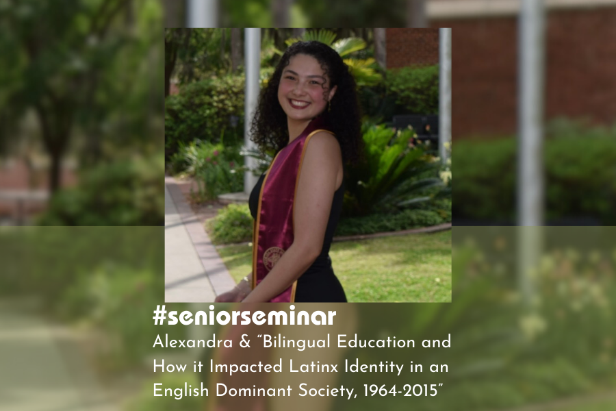#seniorseminar: Alexandra Palmeri & “Bilingual Education and How it Impacted Latinx Identity in ...